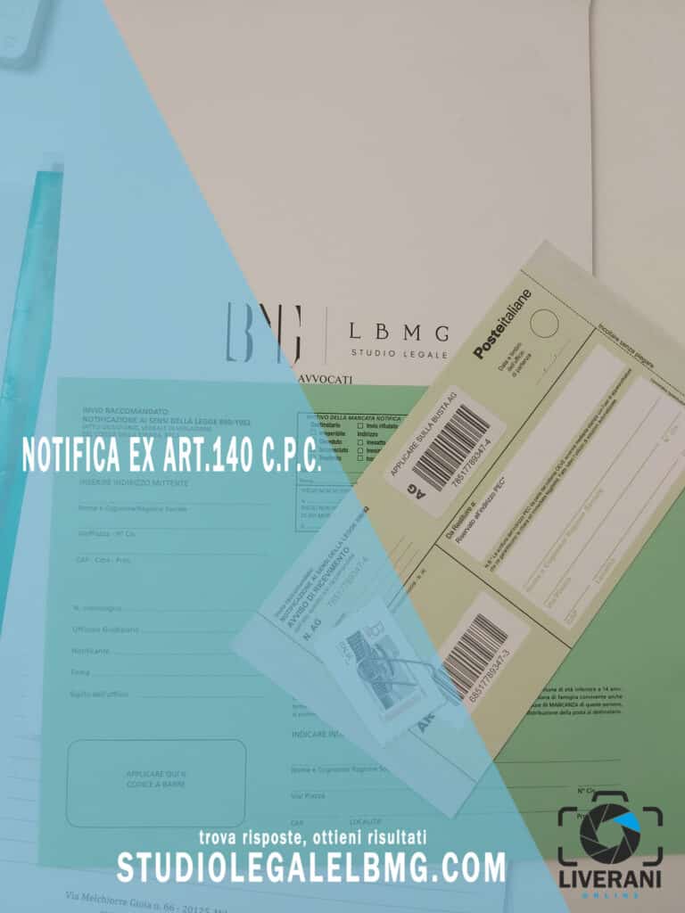 Notifica ex art. 140 c.p.c. | Studio Legale LBMG