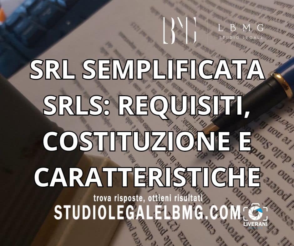 SRL Semplificata SRLS: Requisiti e costituzione